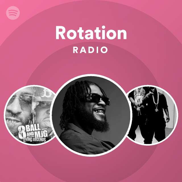 Rotation Radio - playlist by Spotify | Spotify