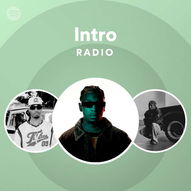 Intro Radio | Spotify Playlist