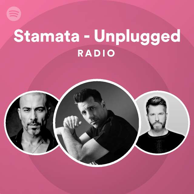 Stamata - Unplugged Radio - playlist by Spotify | Spotify