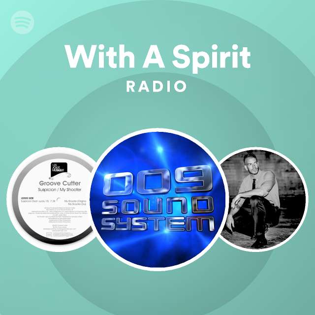 With A Spirit Radio - playlist by Spotify | Spotify