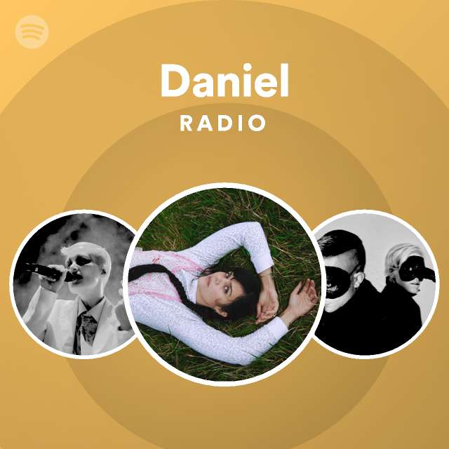 Daniel Radio - playlist by Spotify | Spotify
