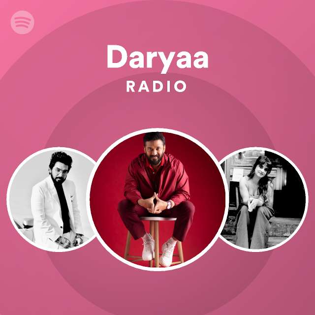 Daryaa Radio - playlist by Spotify | Spotify