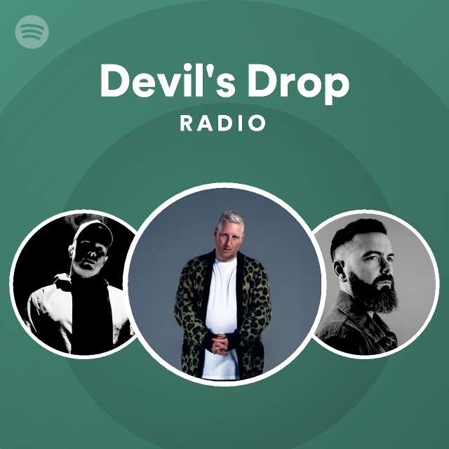 Devil's Drop Radio - playlist by Spotify | Spotify