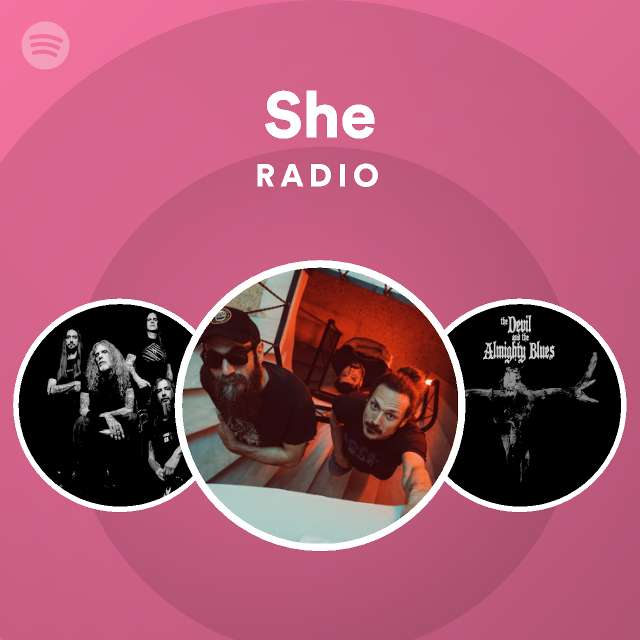 She Radio - playlist by Spotify | Spotify