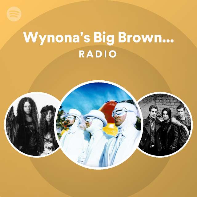 Wynona's Big Brown Beaver Radio - playlist by Spotify | Spotify