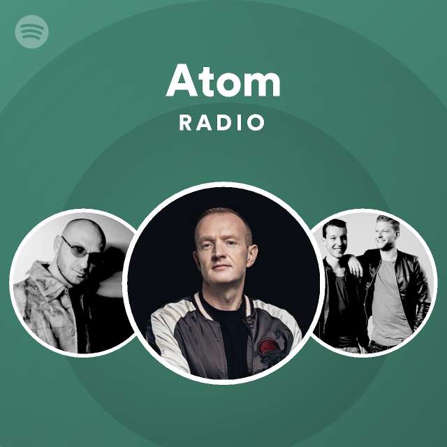 Atom Radio - playlist by Spotify | Spotify