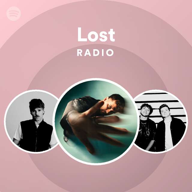 Lost Radio - playlist by Spotify | Spotify