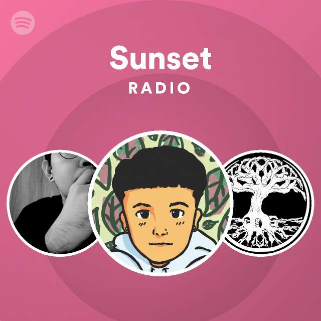 Sunset Radio | Spotify Playlist