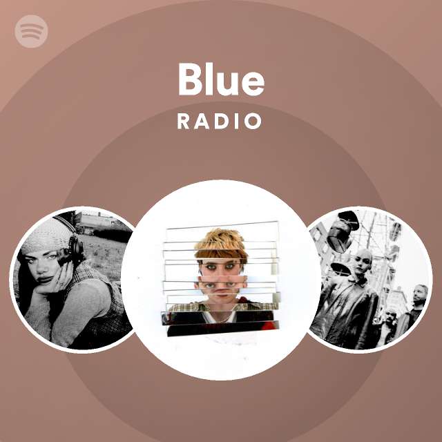 Blue Radio - playlist by Spotify | Spotify