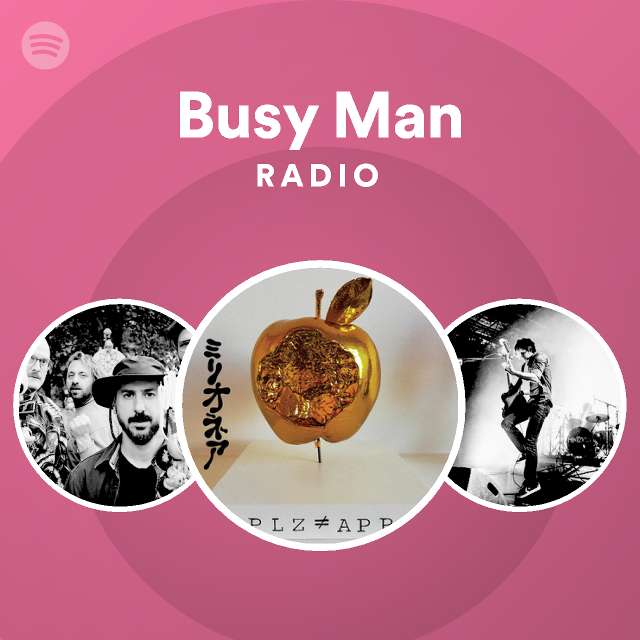 Busy Man Radio - playlist by Spotify | Spotify
