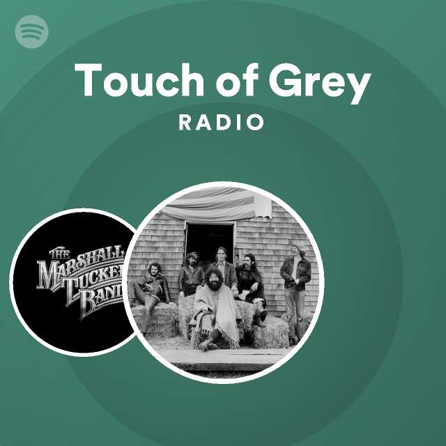 Touch of Grey Radio - playlist by Spotify | Spotify