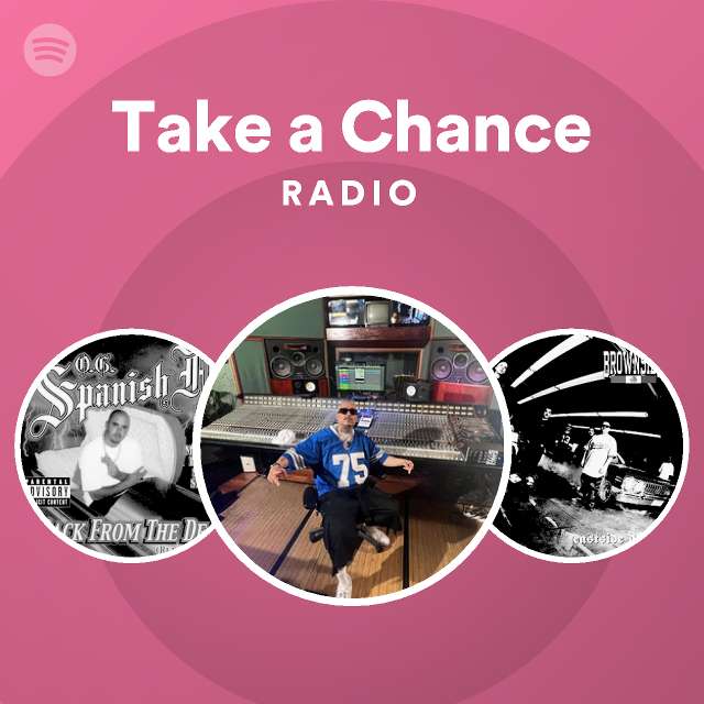 Take a Chance Radio | Spotify Playlist