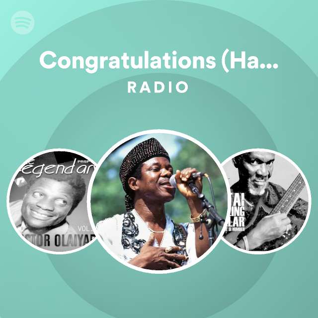 Congratulations (Happy Birthday) Radio - playlist by Spotify | Spotify
