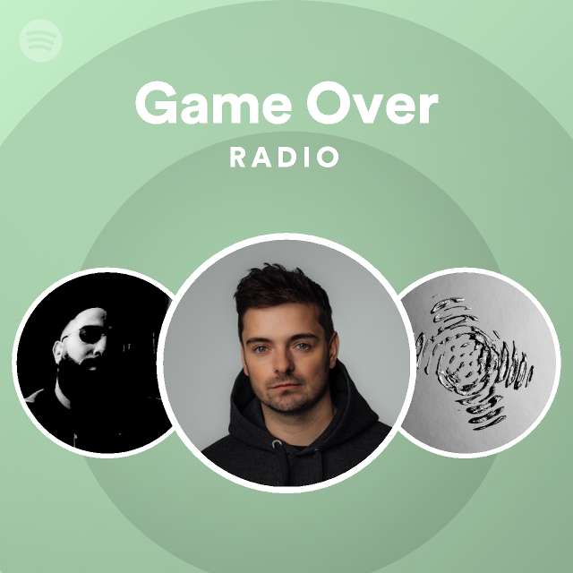 Game Over Radio - playlist by Spotify | Spotify