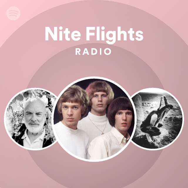 Nite Flights Radio - playlist by Spotify | Spotify