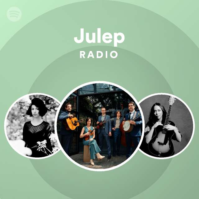Julep Radio - playlist by Spotify | Spotify