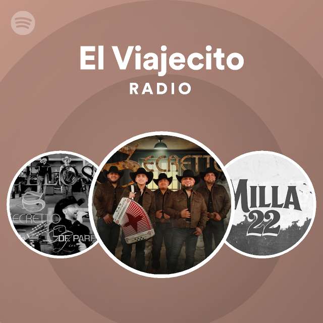 El Viajecito Radio - playlist by Spotify | Spotify