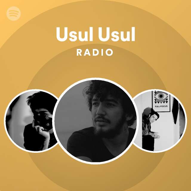 Usul Usul Radio - playlist by Spotify | Spotify