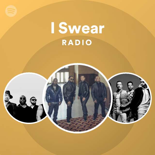 I Swear Radio - playlist by Spotify | Spotify