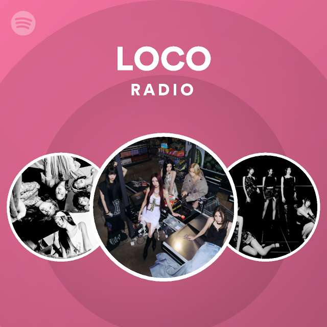 LOCO Radio | Spotify Playlist