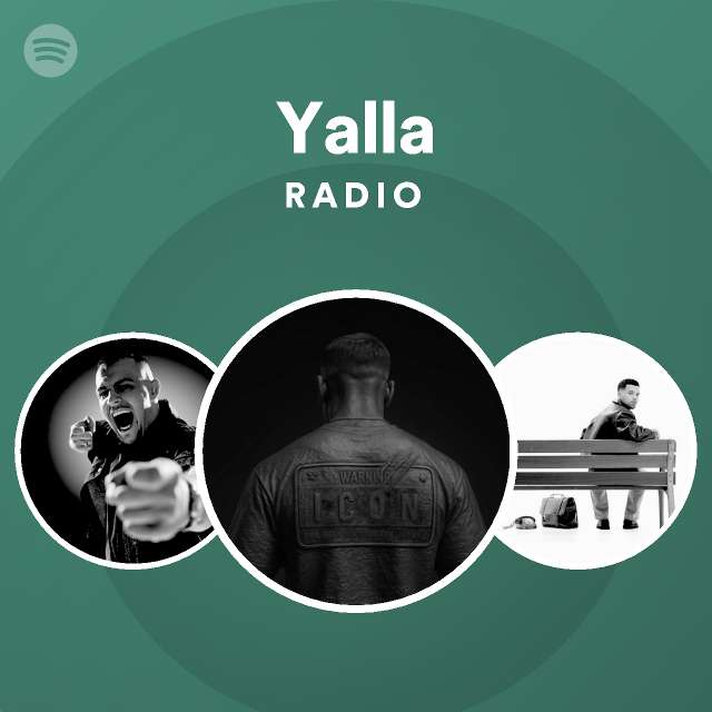 Yalla Radio - playlist by Spotify | Spotify