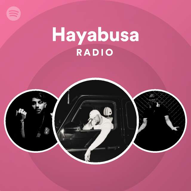 Hayabusa Radio - playlist by Spotify | Spotify