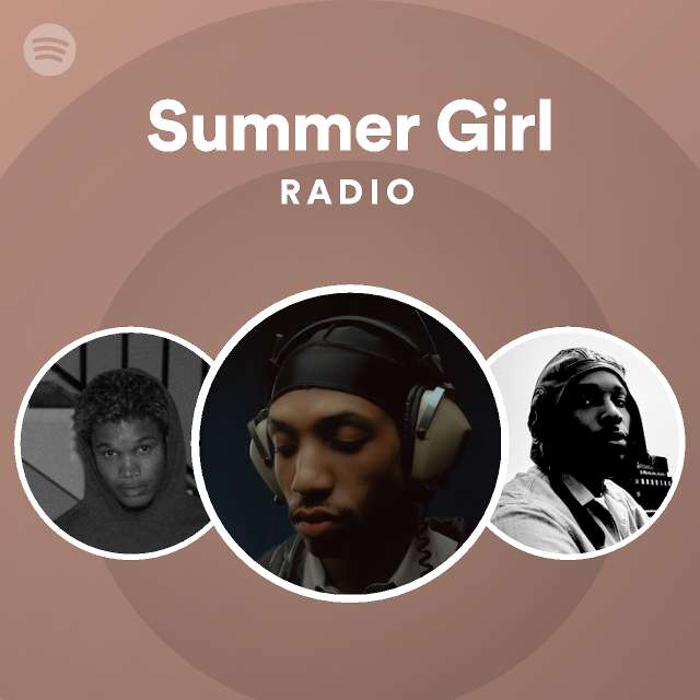 Summer Girl Radio | Spotify Playlist