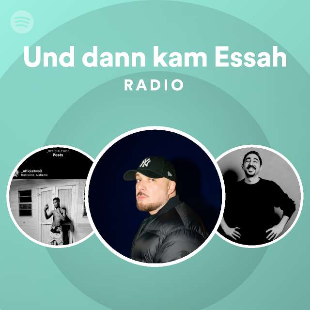 Und dann kam Essah Radio - playlist by Spotify | Spotify