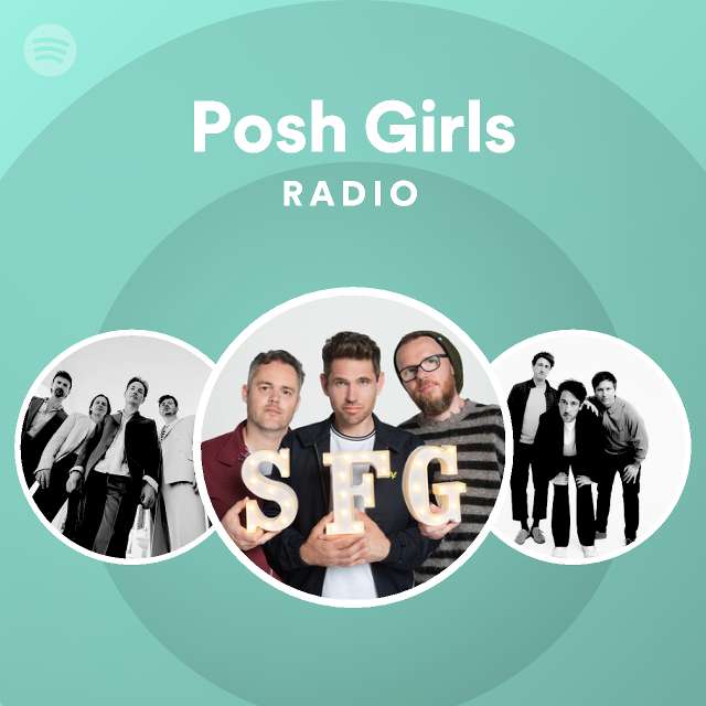 Posh Girls Radio - playlist by Spotify | Spotify