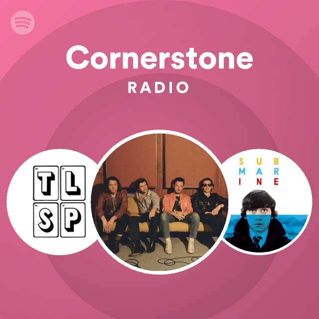 Cornerstone Radio - playlist by Spotify | Spotify