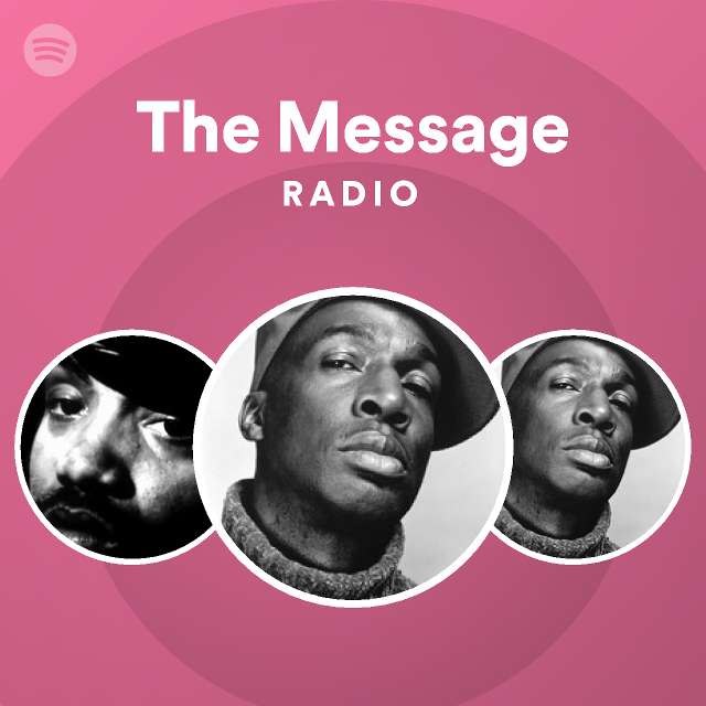 The Message Radio - playlist by Spotify | Spotify