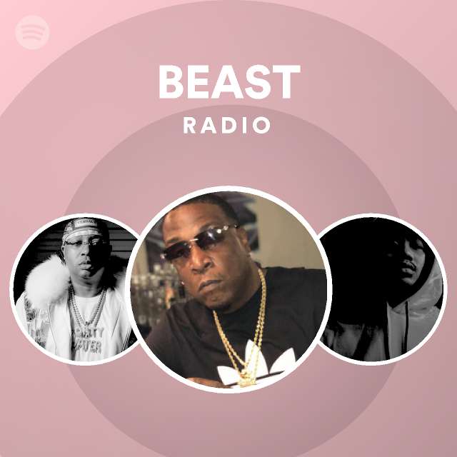 BEAST Radio - playlist by Spotify | Spotify
