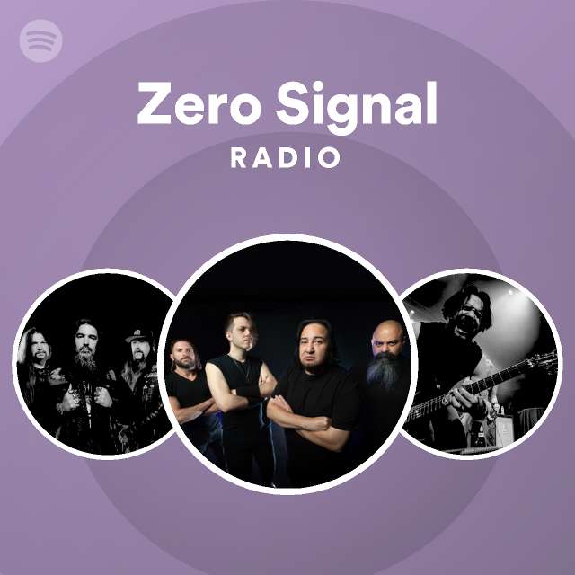 Zero Signal Radio - playlist by Spotify | Spotify