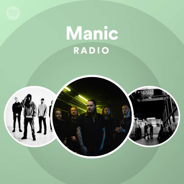 Manic Radio - playlist by Spotify | Spotify