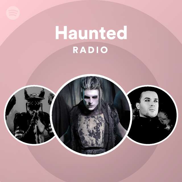Haunted Radio - playlist by Spotify | Spotify