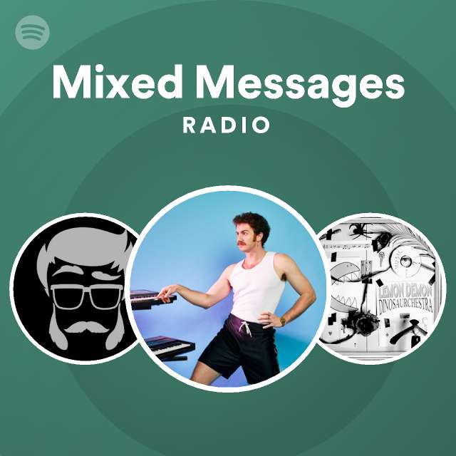 Mixed Messages Radio - playlist by Spotify | Spotify