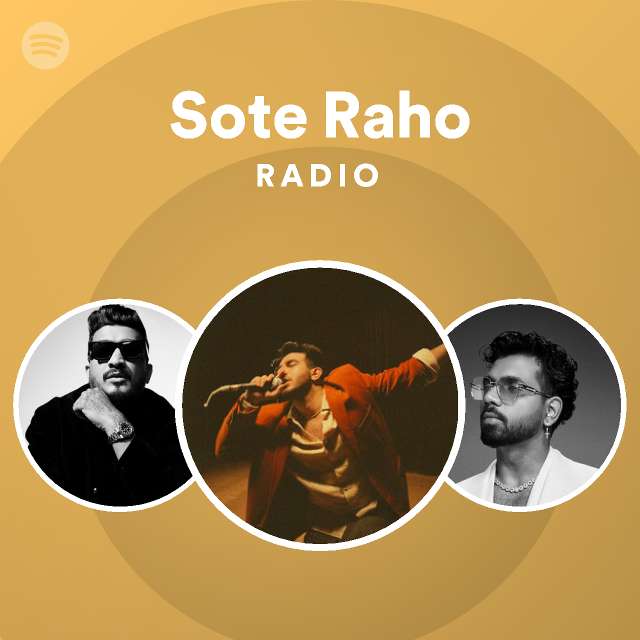 Sote Raho Radio - playlist by Spotify | Spotify