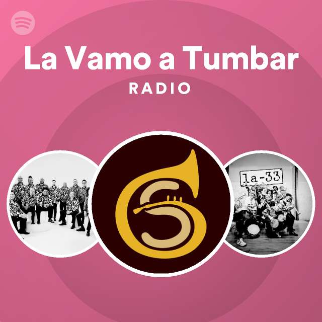 La Vamo a Tumbar Radio | Spotify Playlist