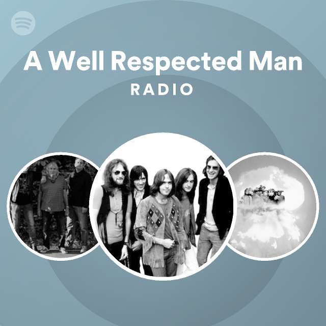 A Well Respected Man Radio - playlist by Spotify | Spotify
