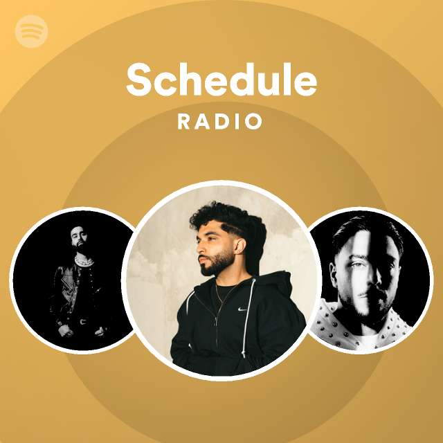 Schedule Radio | Spotify Playlist