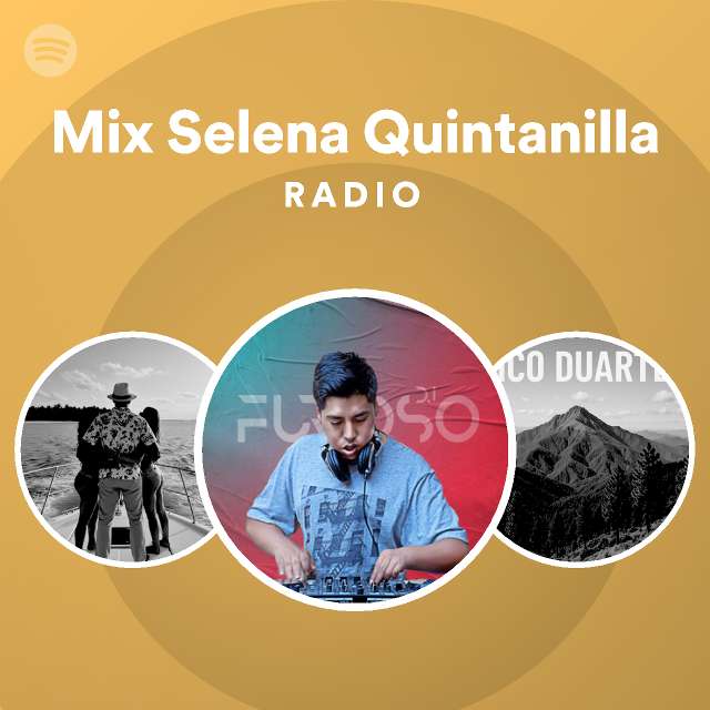 Mix Selena Quintanilla Radio - playlist by Spotify | Spotify