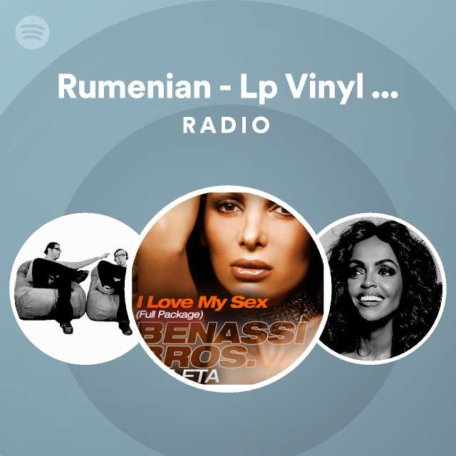 Rumenian - Lp Vinyl Version Radio - playlist by Spotify | Spotify