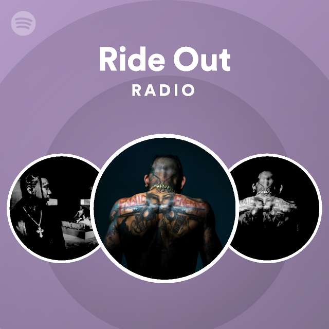 Ride Out Radio | Spotify Playlist