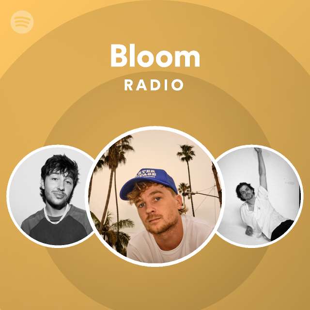 Bloom Radio - playlist by Spotify | Spotify