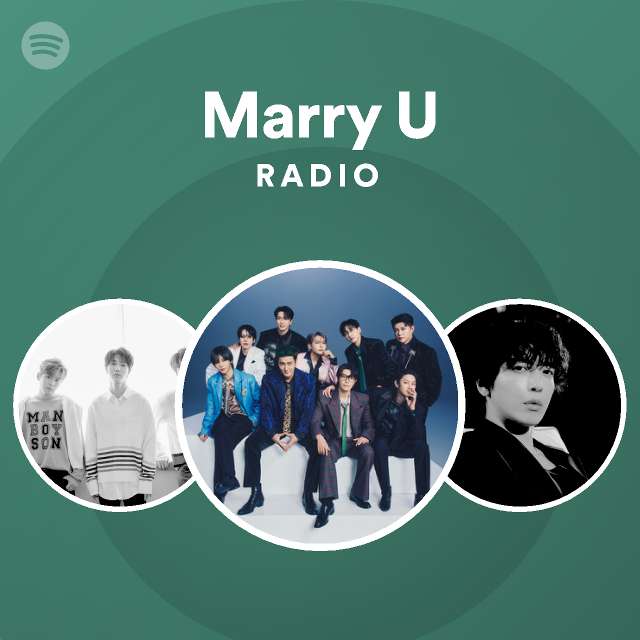 Marry U Radio - playlist by Spotify | Spotify