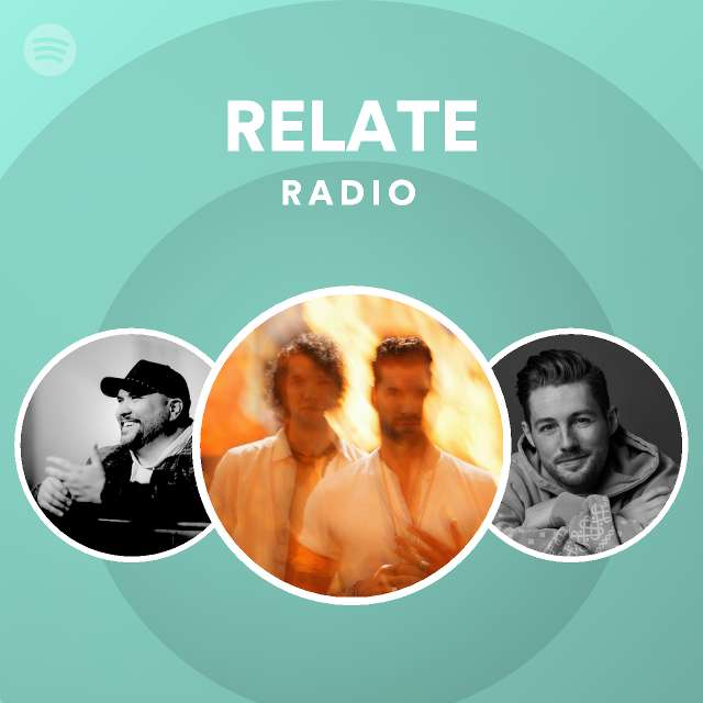 RELATE Radio - playlist by Spotify | Spotify