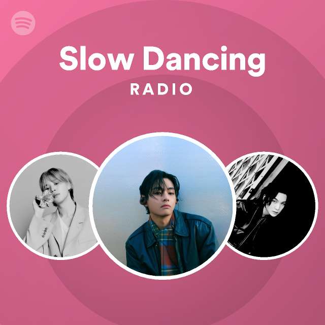 Slow Dancing Radio - playlist by Spotify | Spotify