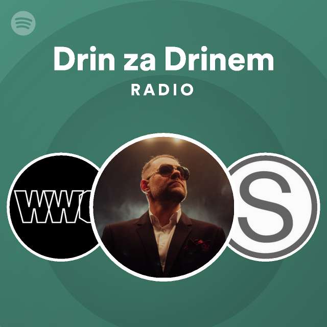 Drin za Drinem Radio - playlist by Spotify | Spotify