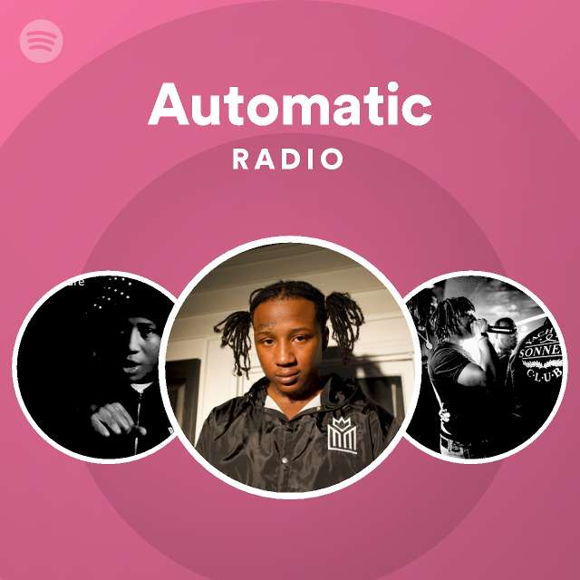 Automatic Radio | Spotify Playlist