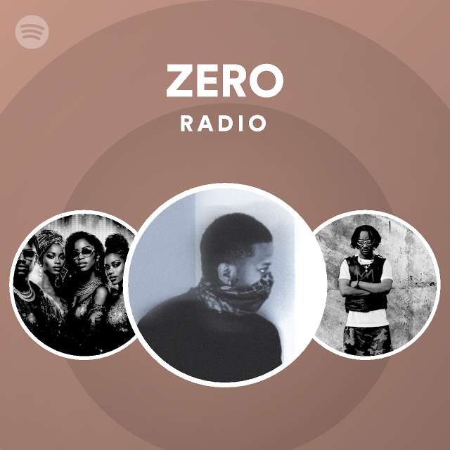 ZERO Radio - playlist by Spotify | Spotify